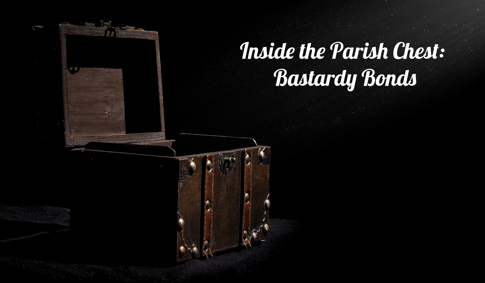 In the Parish Chest: Bastardy Bonds – KindredPast